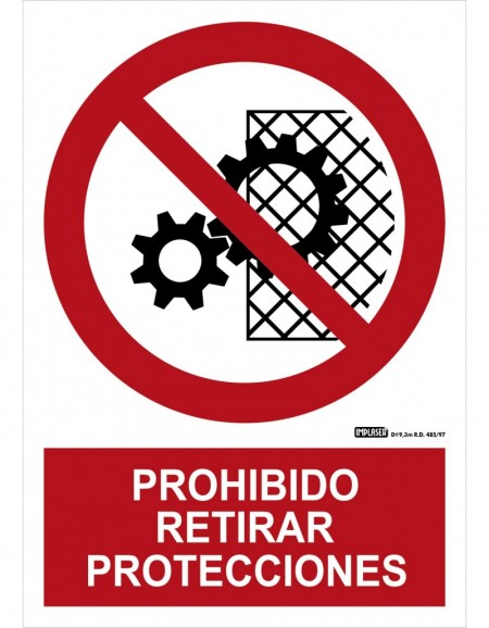 PROHIBIDO RETIRAR PROTECCIONES (A3)